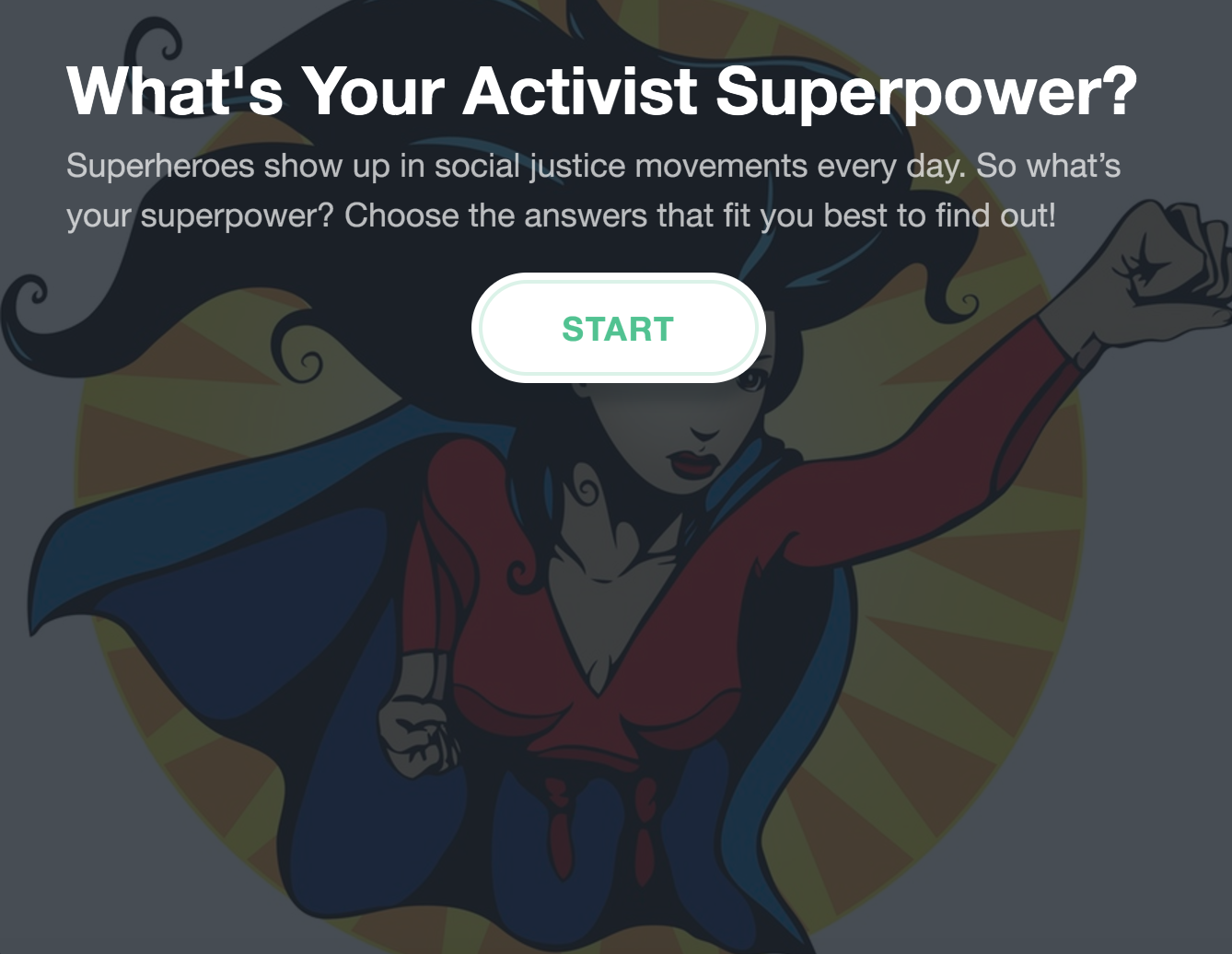 QUIZ: What's Your Activist Superpower?