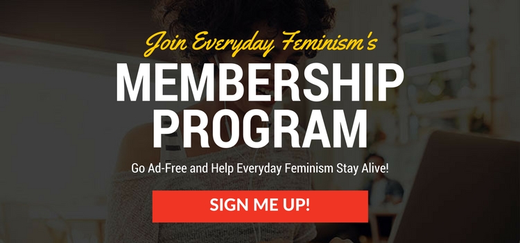Membership-Pop - Everyday Feminism
